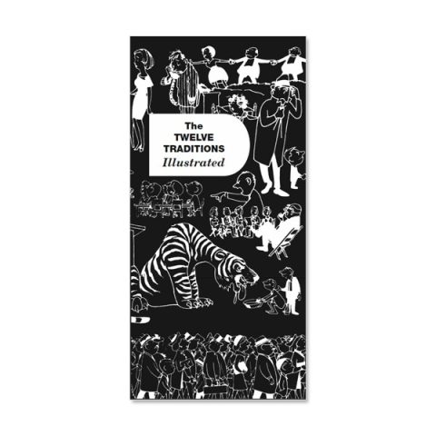 12 Traditions Illustrated - Alcoholics Anonymous Cleveland