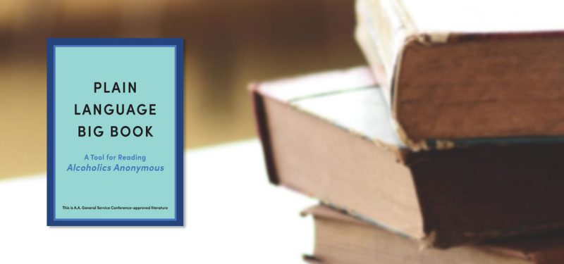 Review: Plain Language Big Book - Our Office - Alcoholics Anonymous ...